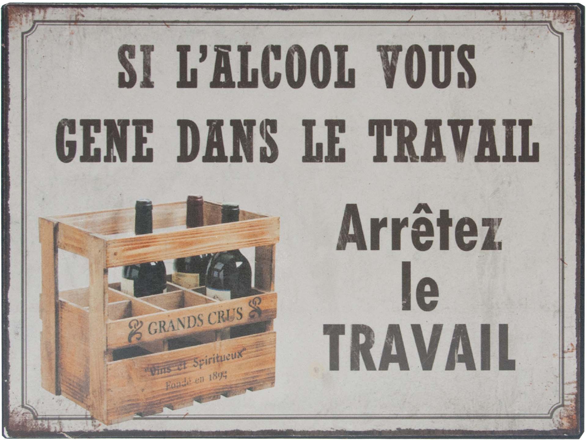 Plaque en métal humour 21 x 15 cm (si l'alcool vous gêne...)